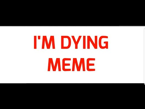 I'm dying meme (flipaclip) - YouTube