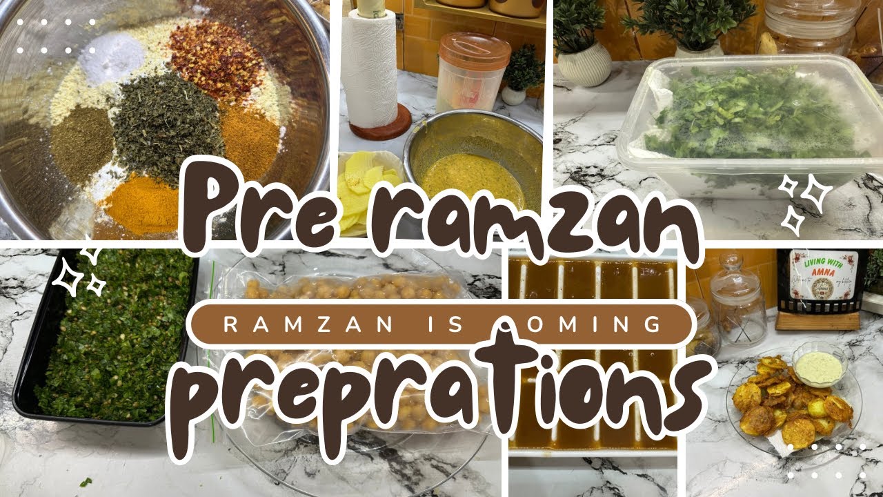 “Pre-Ramzan Preparations | Time-Saving Tips & Healthy Recipes”living ...