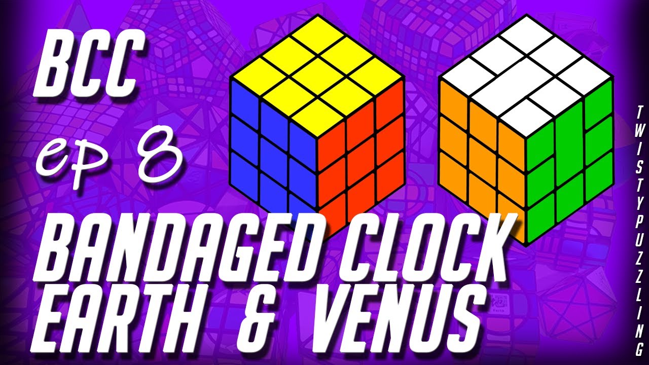 BCC Ep 8 - Bandaged Clock Earth and Venus - YouTube