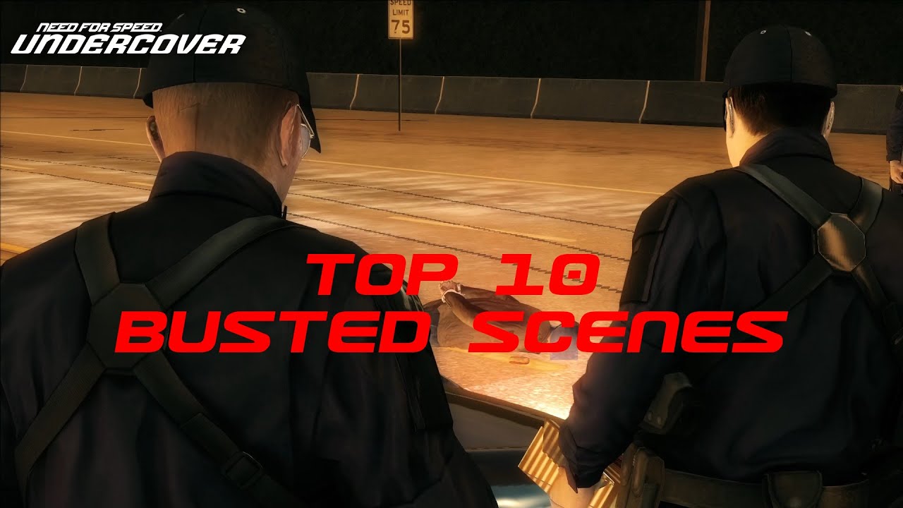NFS Undercover - TOP 10 BUSTED SCENES (60 FPS) **OUTDATED** - YouTube
