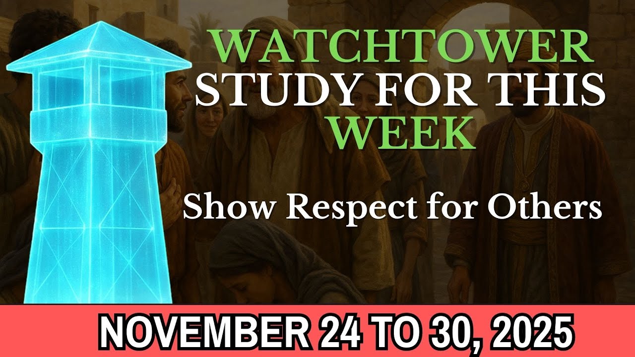 Watchtower Study For This Week | November 24-30 | Weekend Meeting ...