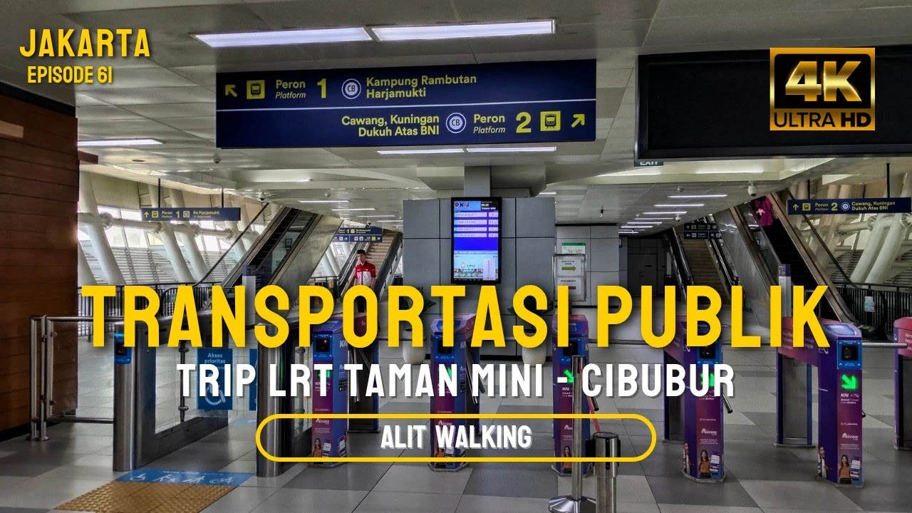 MUDAH DAN CEPAT DENGAN LRT JABODEBEK, DARI TAMAN MINI KE CIBUBUR #61 ...