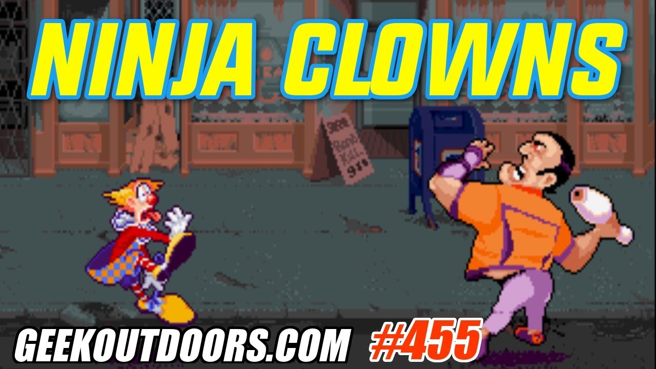 RETRO GAMES: Ninja Clowns Review | Strata Geekoutdoors.com EP455 - YouTube