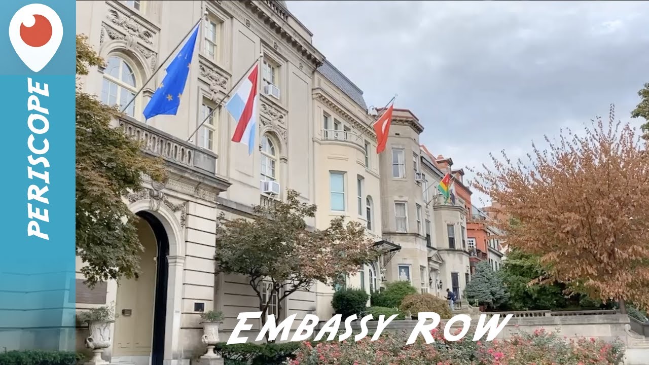 Periscope Rewind - Embassy Row in Washington DC - YouTube