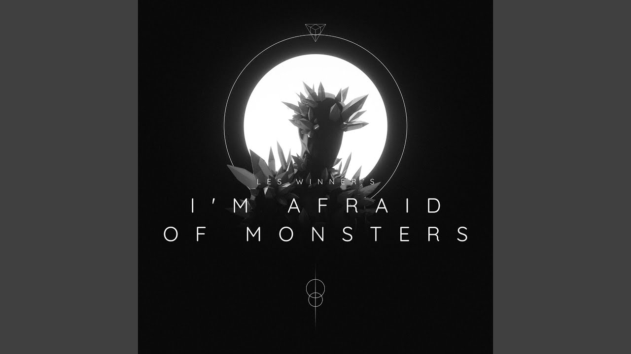 I'm Afraid of Monsters - YouTube