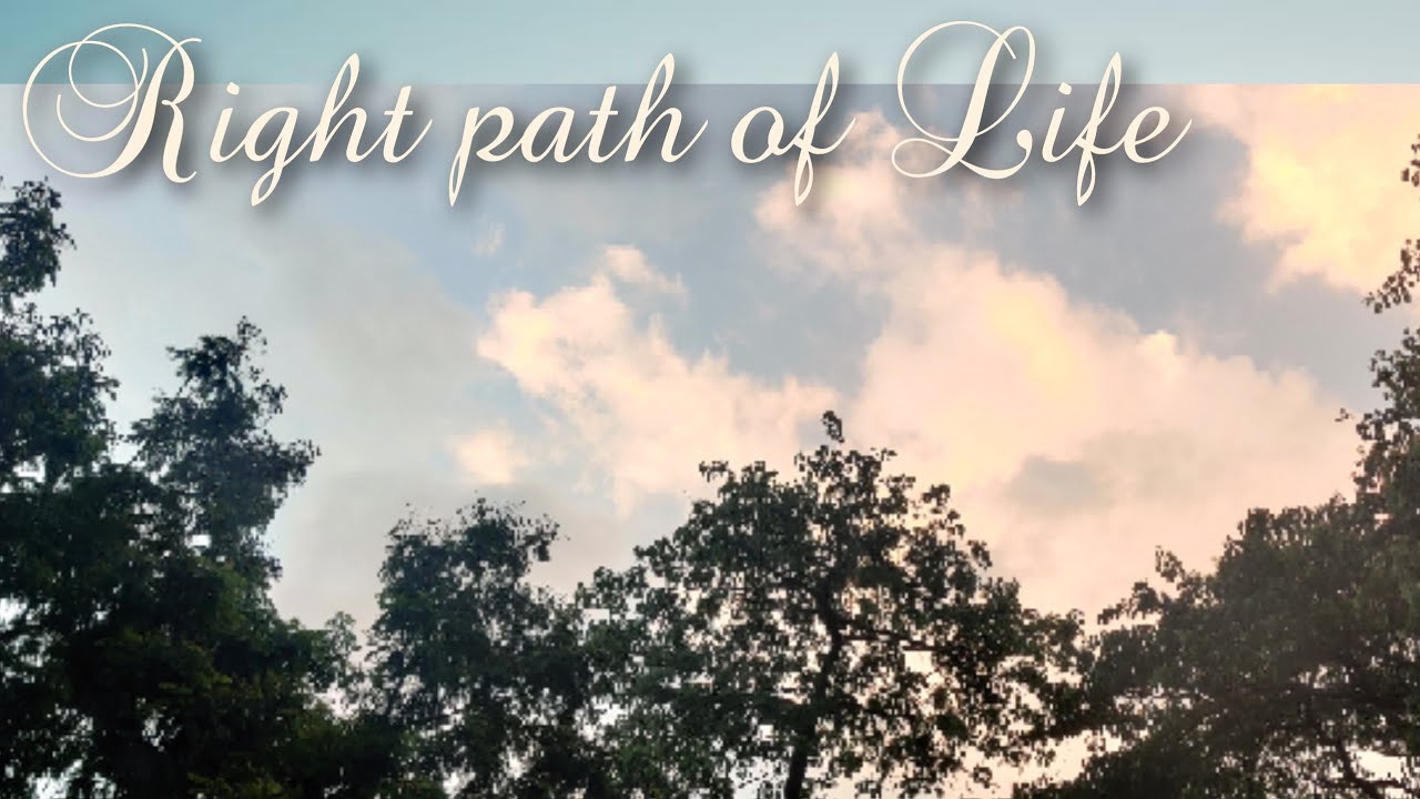 AADIANANTYOG Right path of Life ️ - YouTube