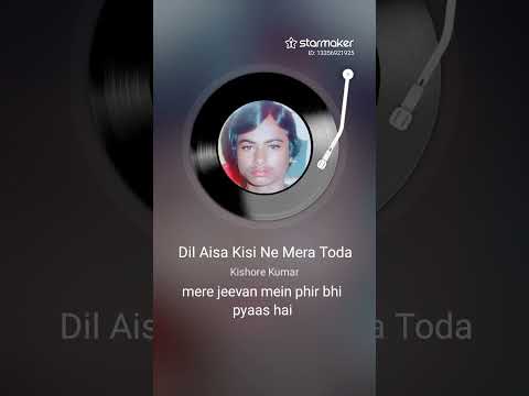 Dil Ayesha kisi ne mera tora