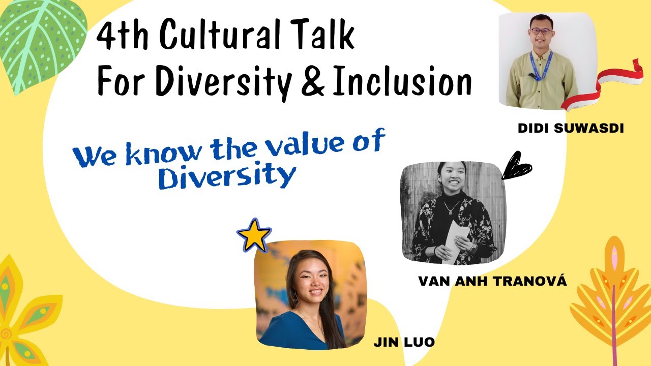 The 4th Cultural Talk For Diversity & Inclusion - YouTube