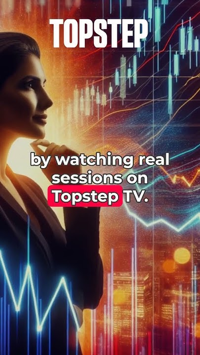 "Join TopstepTV to learn and thrive through trading experiences!" - YouTube