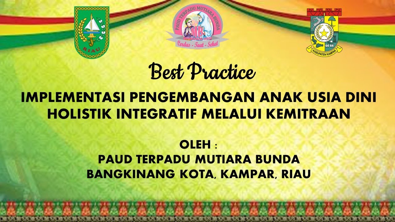 Implementasi PAUD HI Melalui Kemitraan di PAUD Terpadu Mutiara Bunda ...