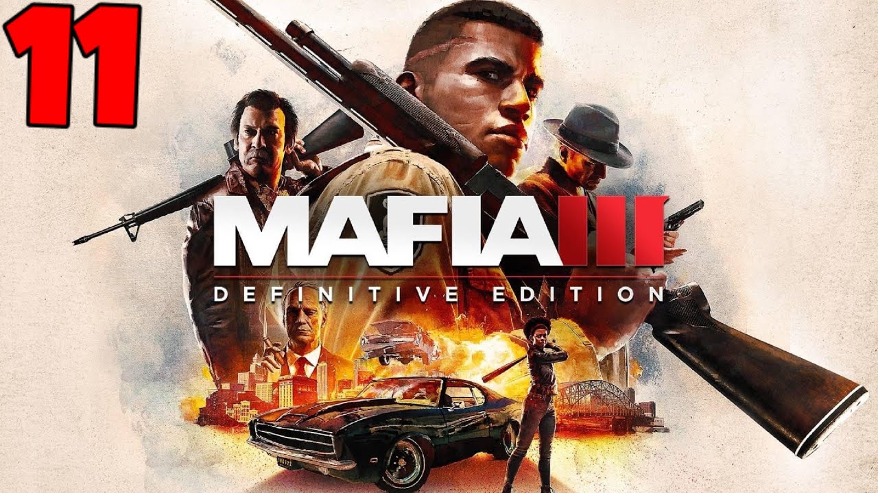 MAFIA III: DEFINITIVE EDITION #11 | VITO Y SU VENGANZA ECHA REALIDAD ...