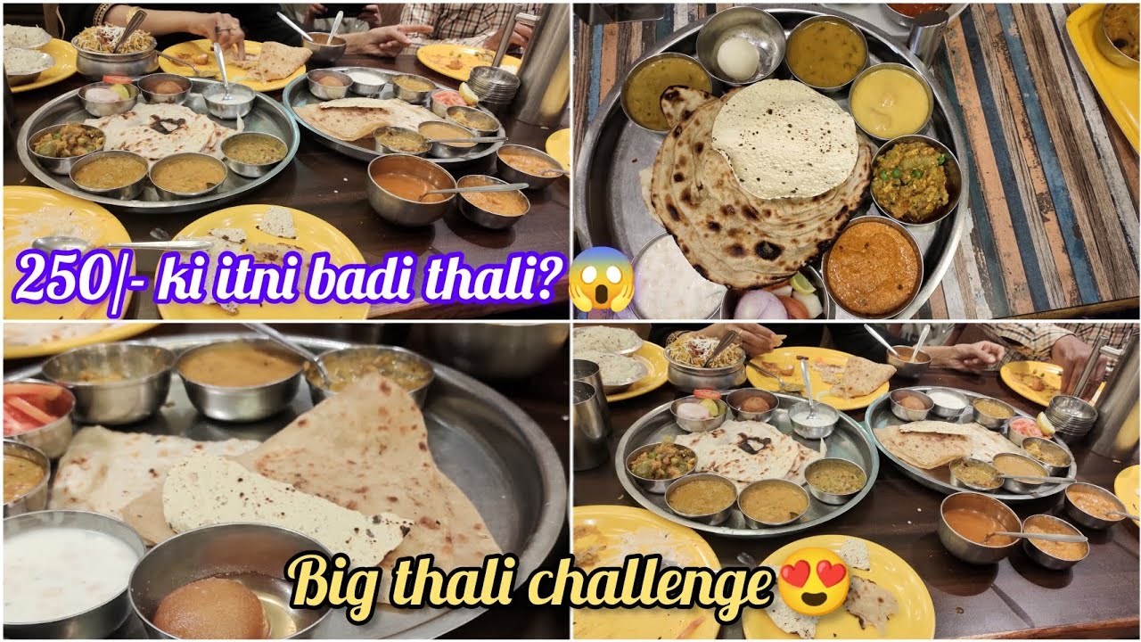 Biggest thali vo bhi 250/- mai😳😍 itni badi thali kisne khayi? big thali ...