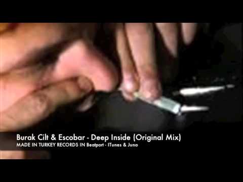 Burak Cilt & Escobar - Deep Inside (Original Mix)
