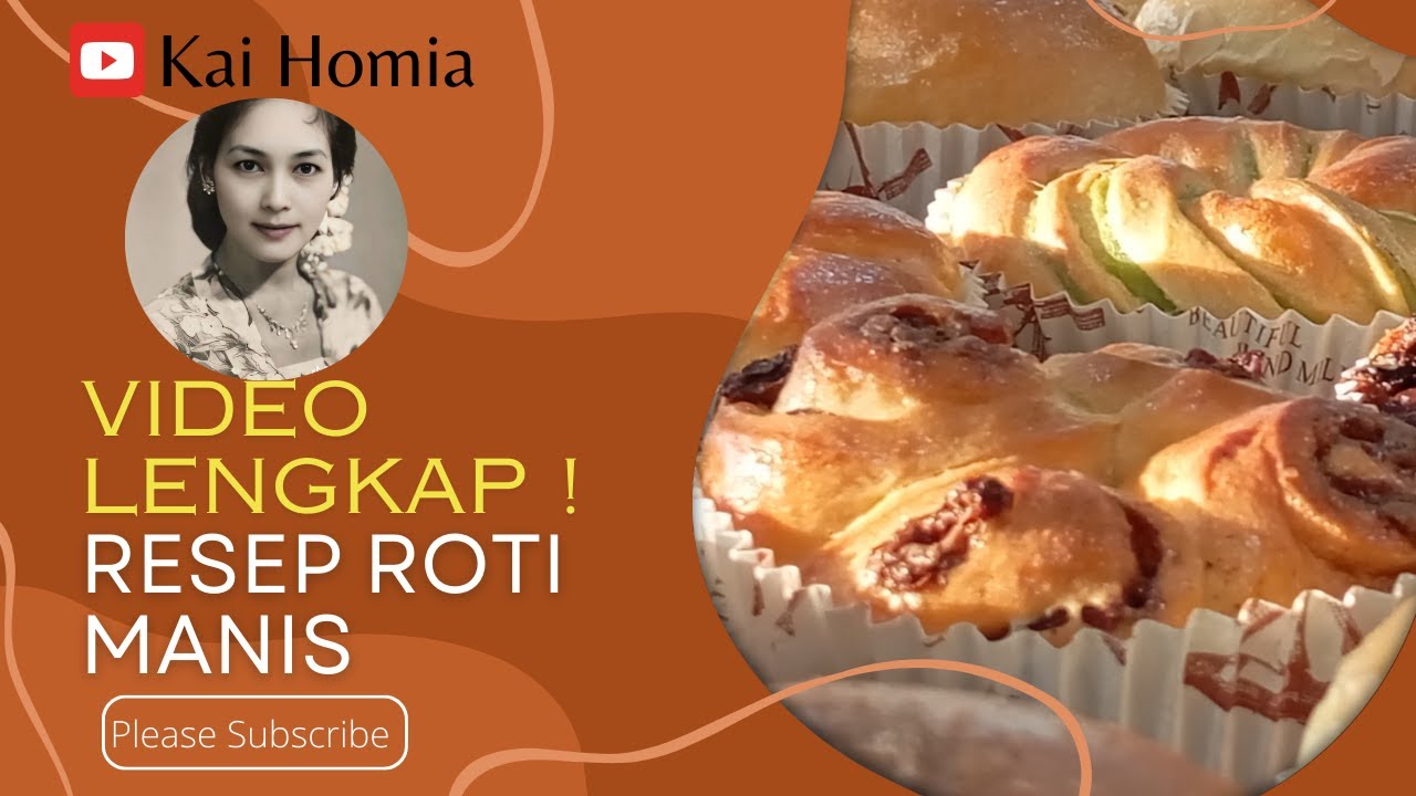 RESEP MACAM-MACAM ROTI MANIS. - YouTube