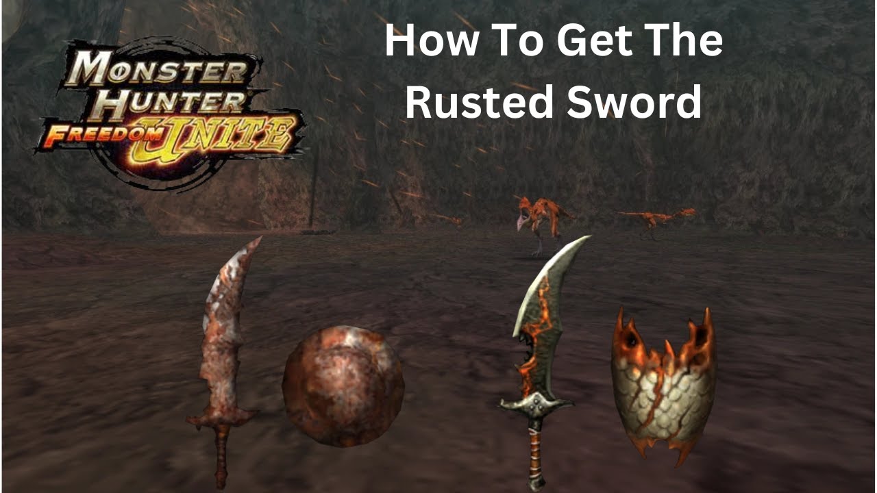 How to get the Rusted Sword! | Monster Hunter Freedom Unite - YouTube