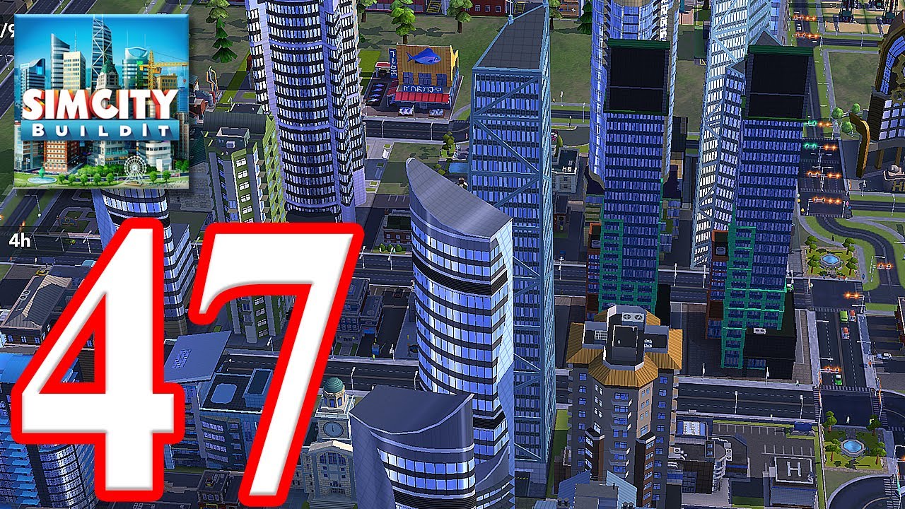 SimCity BuildIt - Gameplay Walkthrough Episode 47 (iOS, Android) - YouTube