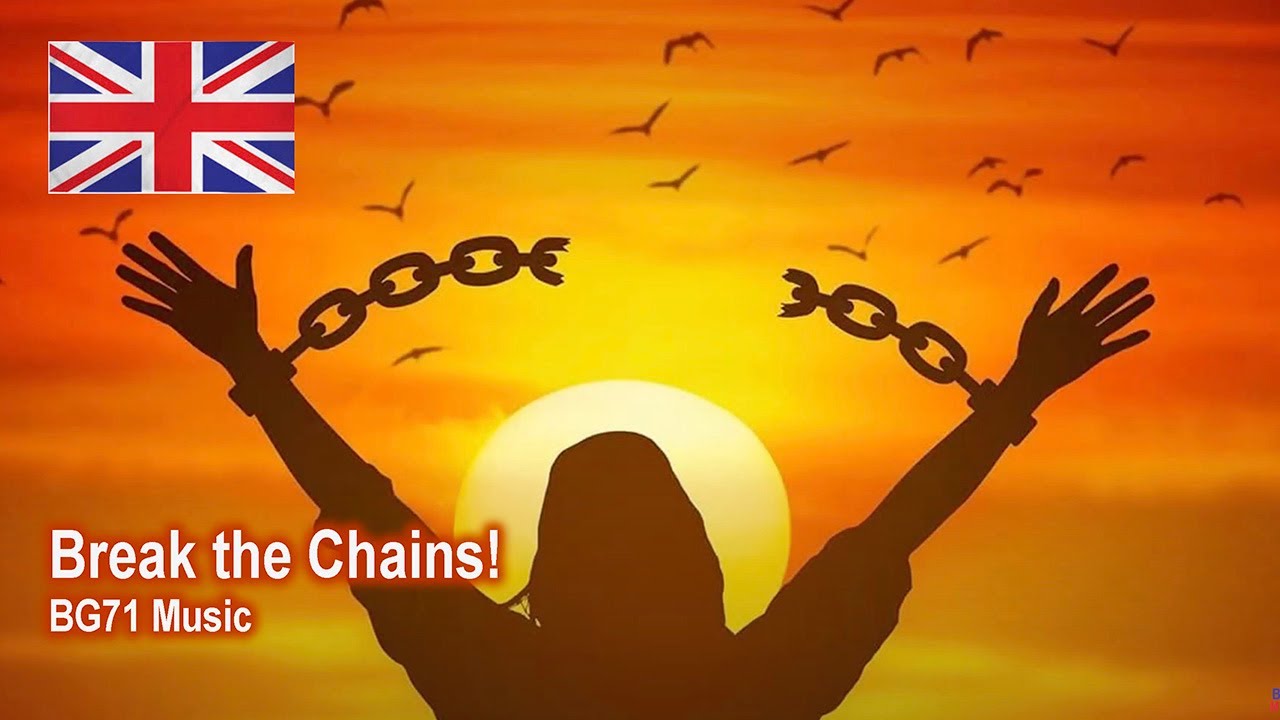 Break the chains! 🇬🇧🎧 - YouTube