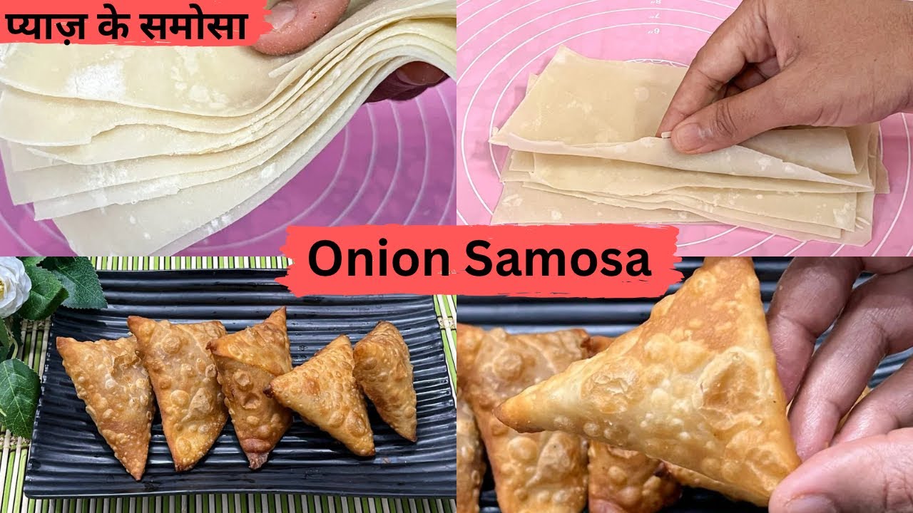Onion Samosa With Homemade Samosa Sheets | प्याज़ के समोसा | Ramzan ...