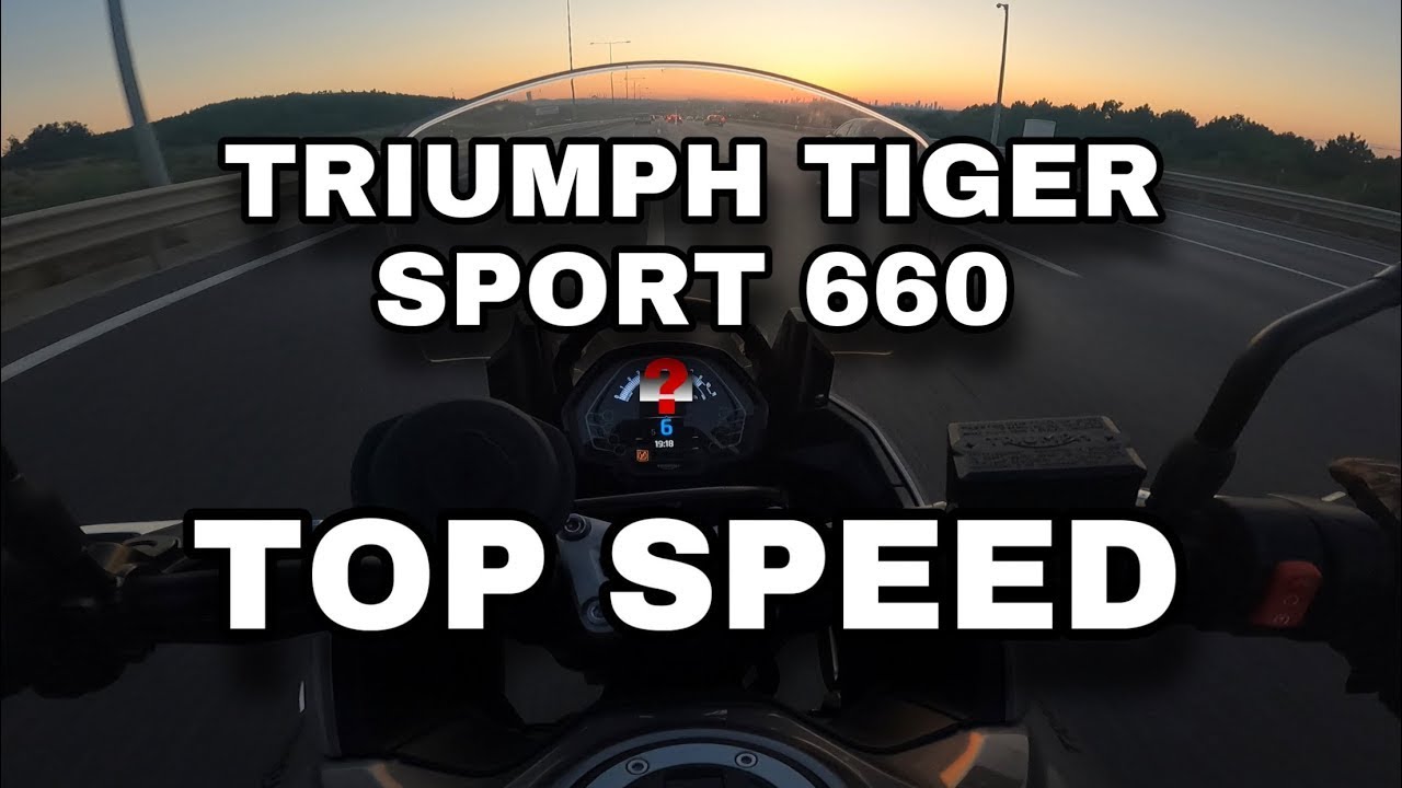 TRİUMPH TİGER SPORT 660 TOP SPEED & ACCELERATION - YouTube
