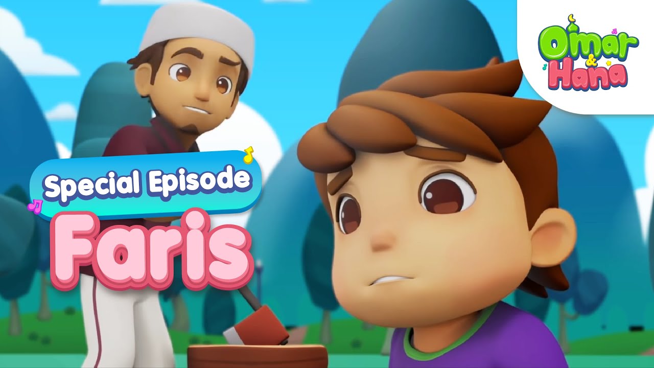 Faris - Special Episodes | Omar & Hana English - YouTube