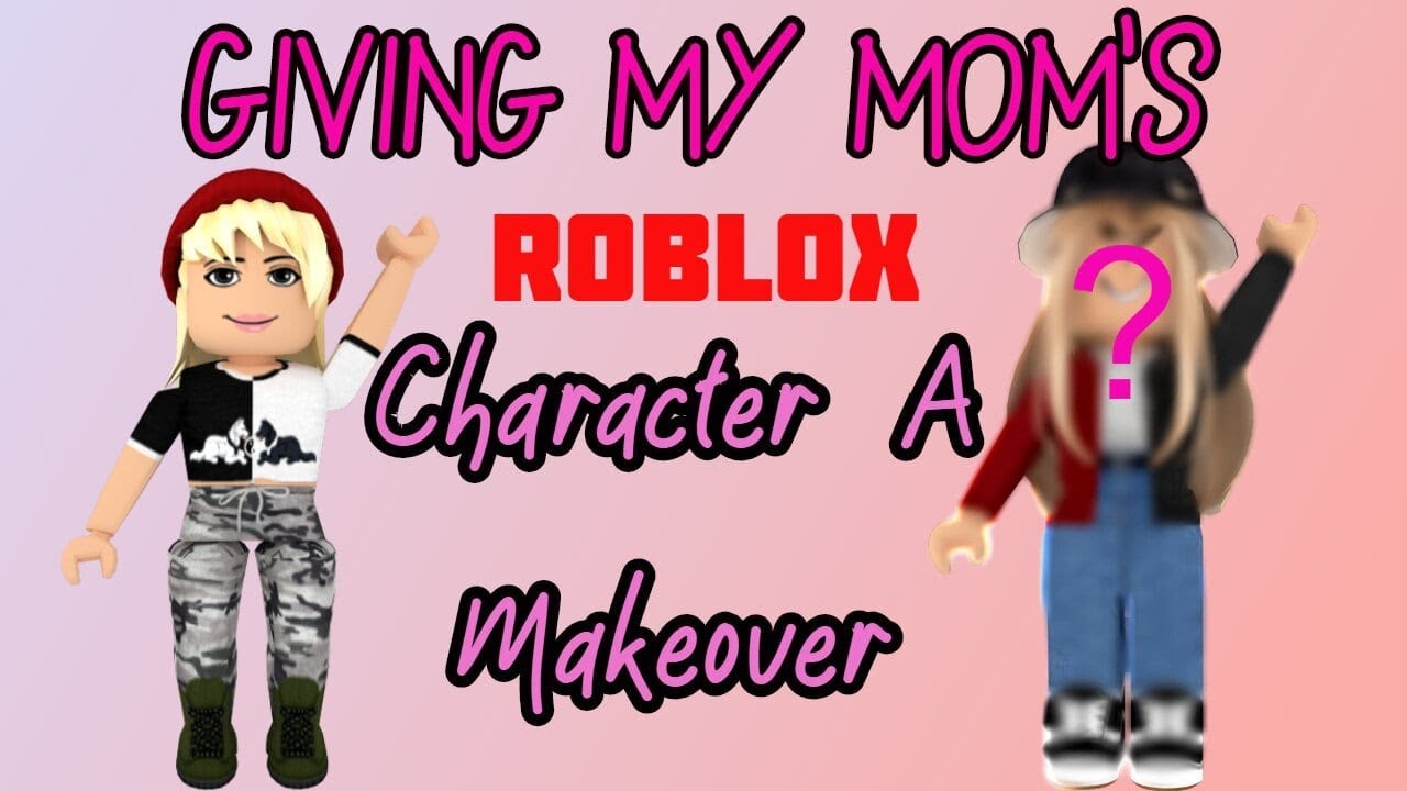 GIVING MY MOM'S ROBLOX CHARACTER A MAKEOVER || ROBLOX || ROSEY RANK ...