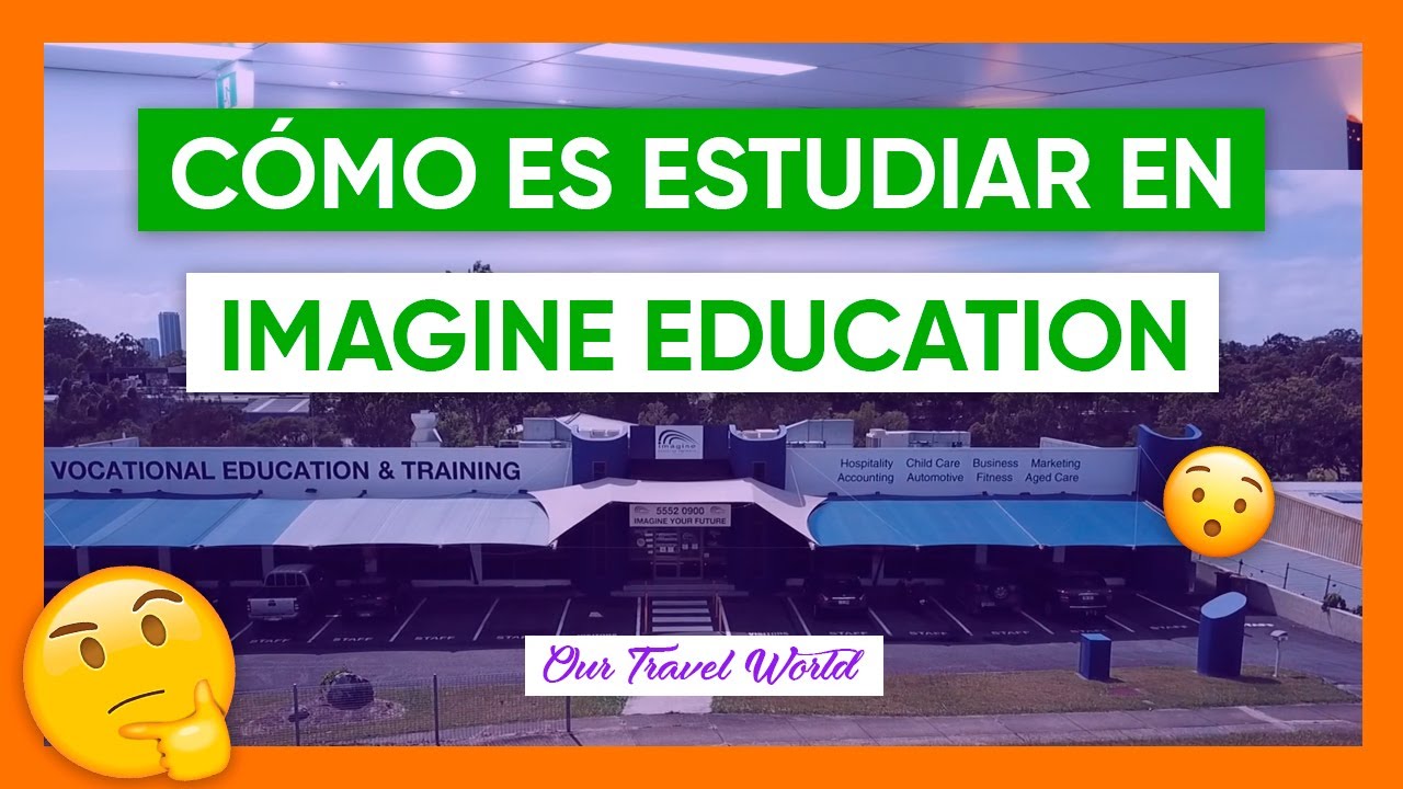 Todo lo que necesitas saber sobre IMAGINE EDUCATION | #WEMOVE ft Our ...
