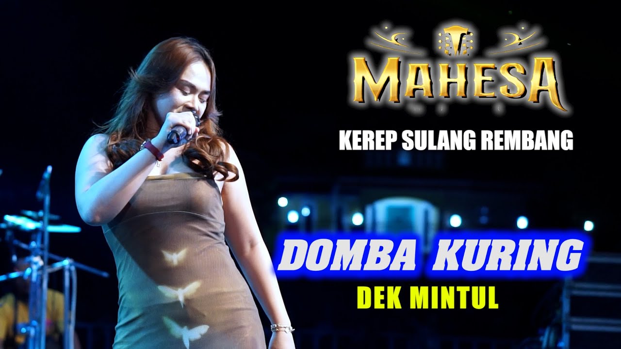 DOMBA KURING - MINTUL - MAHESA MUSIC - KEREP SULANG REMBANG - YouTube