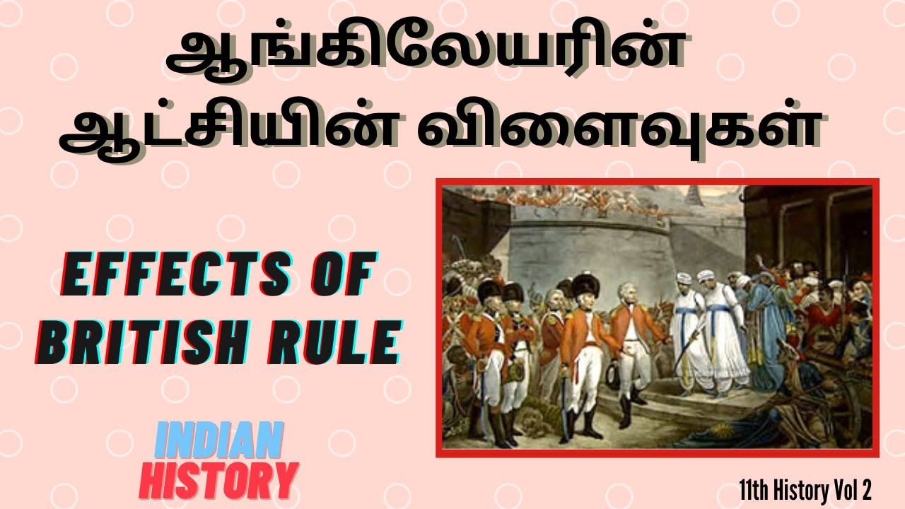 Effects of British rule in India | ஆங்கிலேயரின் ஆட்சியின் விளைவுகள் ...