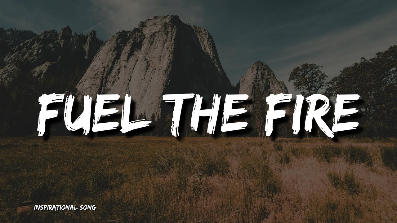 Fuel the Fire: An Anthem of Unstoppable Strength - YouTube