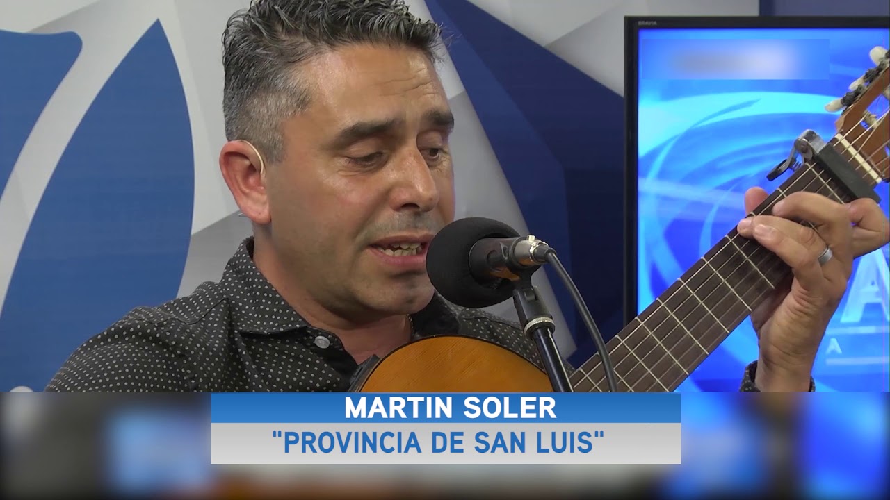 MARTIN SOLER-PROVINCIA DE SAN LUIS - YouTube