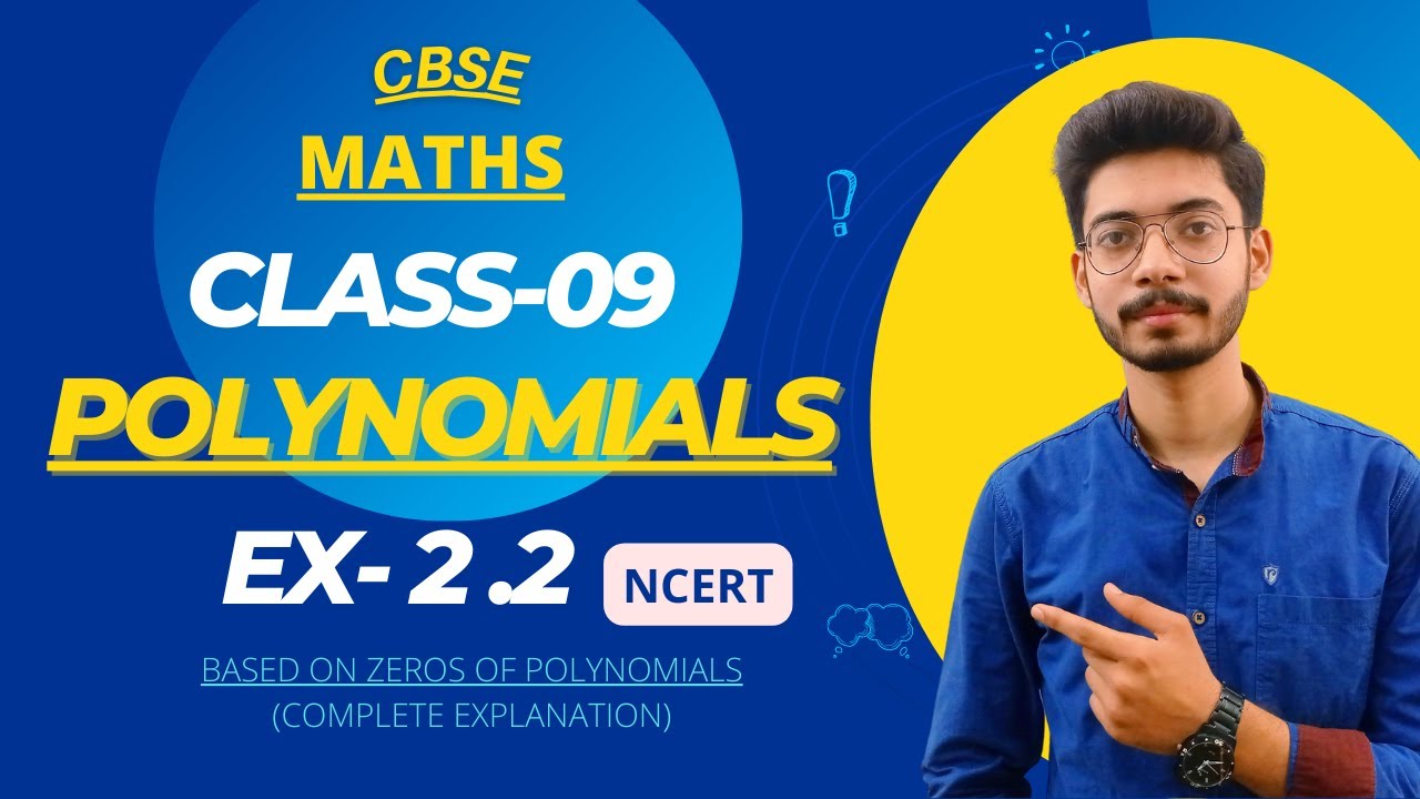 POLYNOMIALS CLASS 9 || MATHS CH2 EX 2.2 || NCERT SOLUTIONS ...