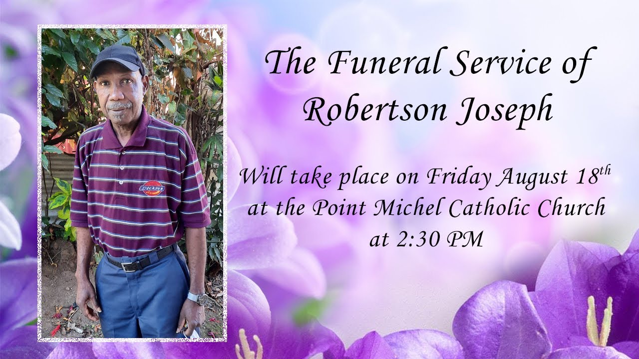 The Funeral Service of Robertson Joseph - YouTube