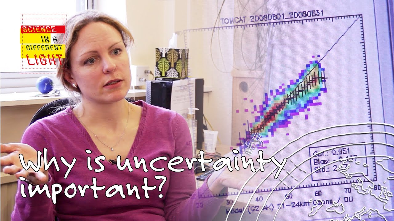 Why is uncertainty in science important? | Science in a different light ...