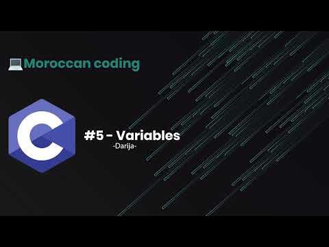 [Darija] Fundamentals Of Programming With C #5 - Variables - YouTube