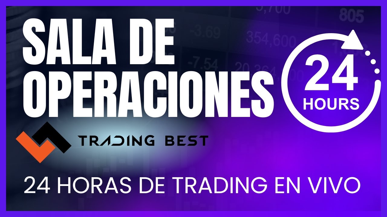24 horas de trading en vivo Sala de operaciones VIP TRADING BEST # ...