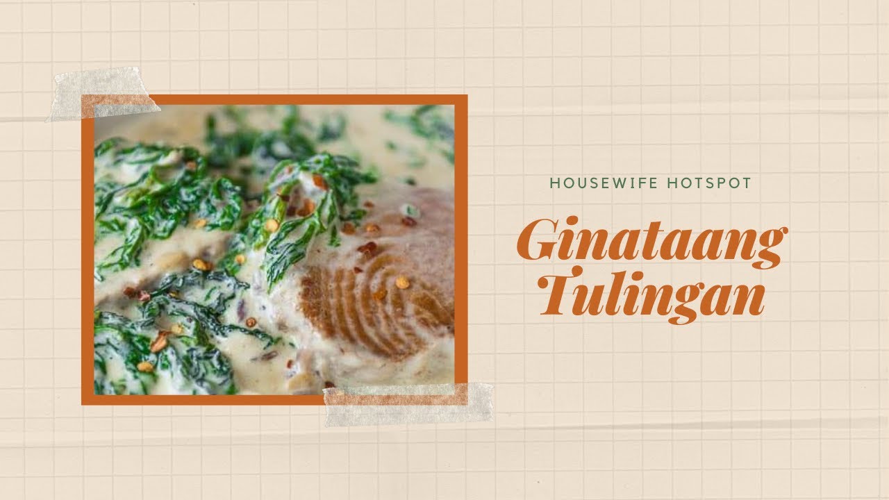 GINATAANG TULINGAN (TUNA)|| FILIPINO WAYS TO COOK FISH TUNA| PINOY ...