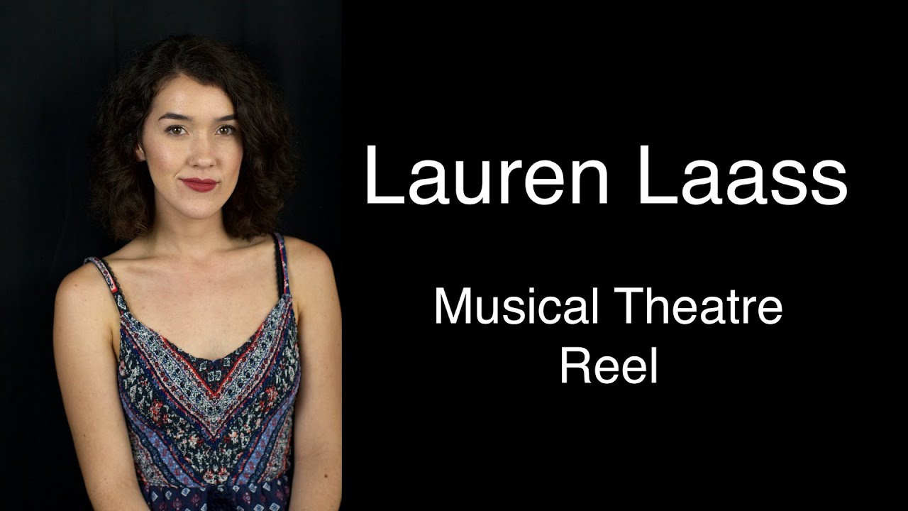 Lauren Laass Musical Theatre Reel - YouTube