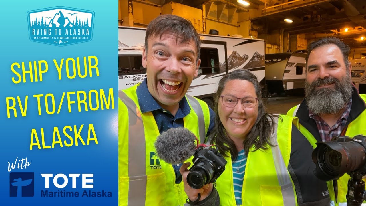 RV Shipping Service to/from Alaska with TOTE Maritime Alaska 🚐⛴️ - YouTube