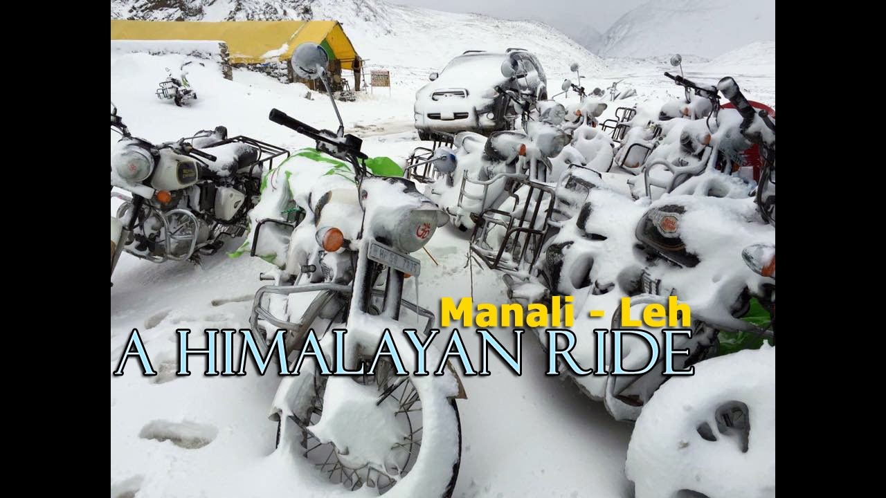 A Himalayan Ride - Manali to Leh Bullet Ride - YouTube