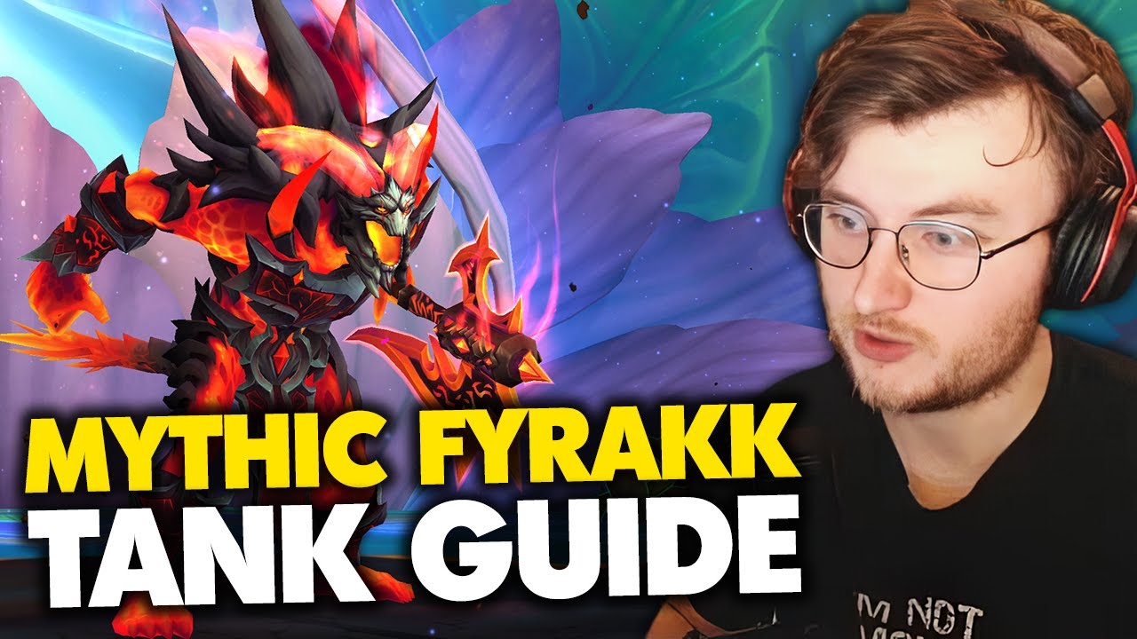 Mythic Fyrakk Tank guide - YouTube