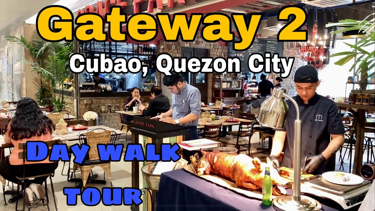 Cubao Walking Tour at the Newly opened Gateway 2 | Quezon City ...