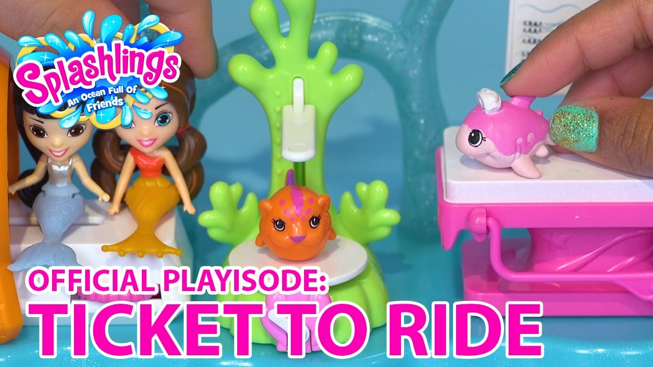 Splashlings | Official Playisode | Ticket To Ride - YouTube