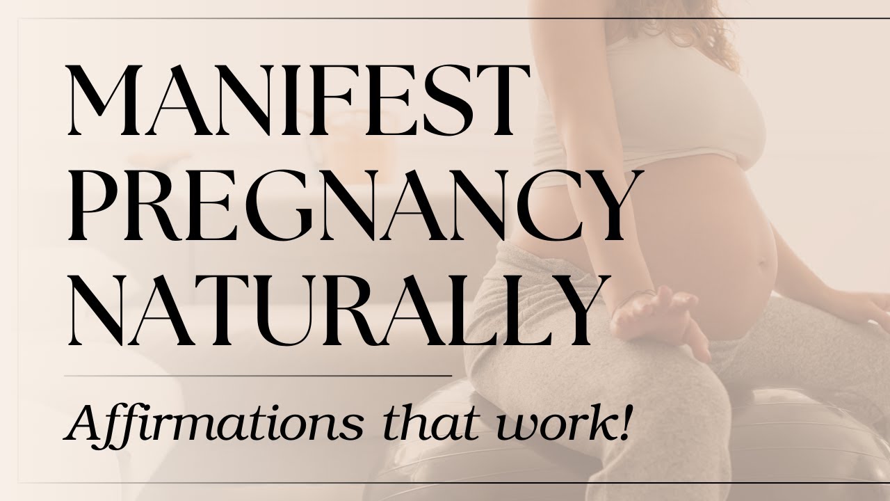 Expecting Miracles: Transformative Pregnancy Affirmations To Conceive Naturally - YouTube