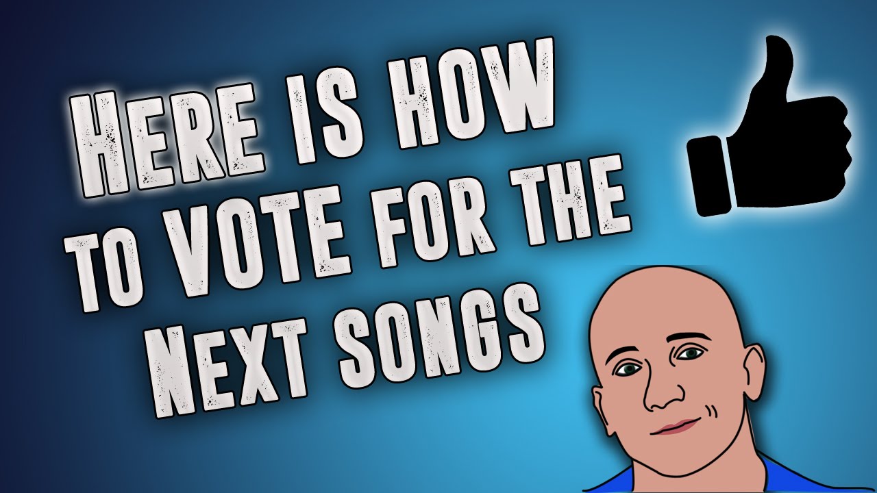 HERE is how to Vote for the Next Song! - YouTube