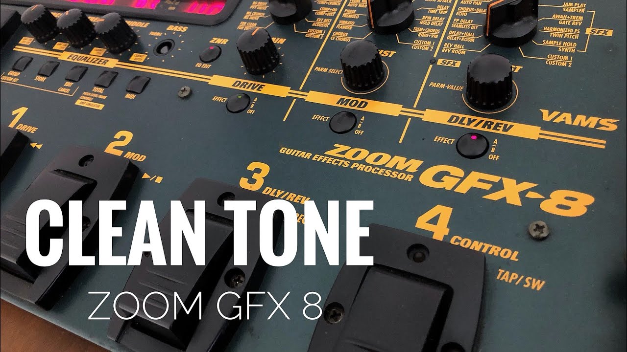 Zoom GFX 8 | Clean Tone Settings - YouTube