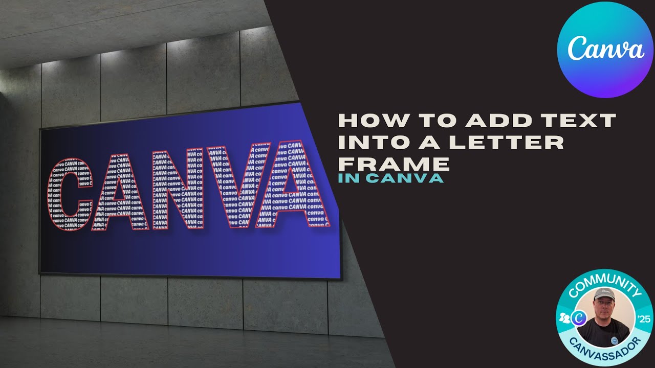 How to add Text into a Letter Frame in Canva - YouTube