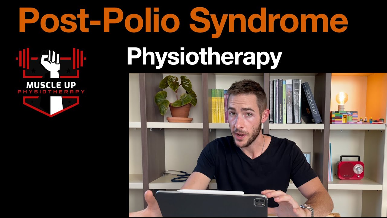 Post-Polio Syndrome | Physical Therapy - YouTube