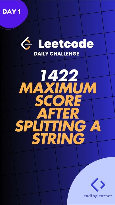 1422 | Maximum score after splitting a string | Leetcode | daily challenge | 01 Jan 2025 - YouTube