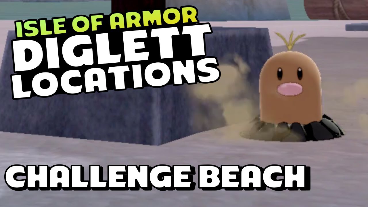 CHALLENGE BEACH - DIGLETT LOCATIONS - Pokémon Sword: Isle of Armor ...