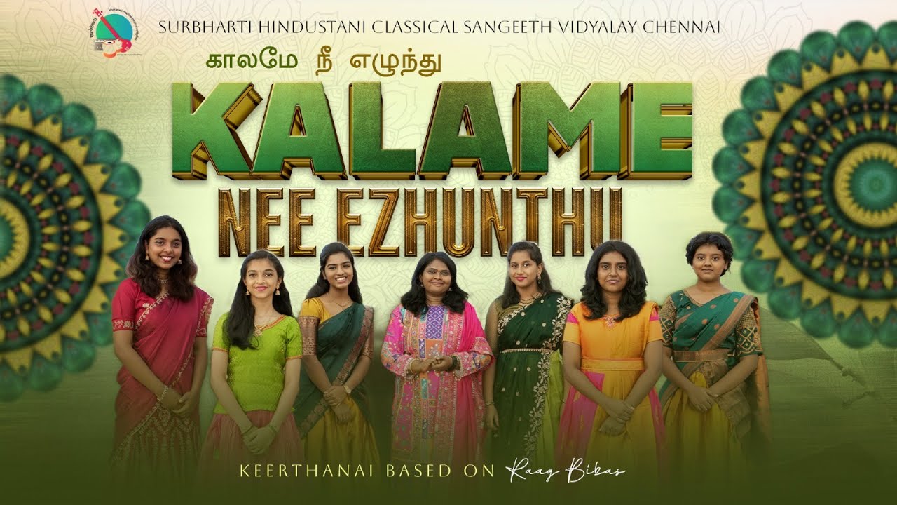 Kalame Nee Ezhunthu/ Ràag Bibhas // Surbharti// Oasis// Hindustani ...